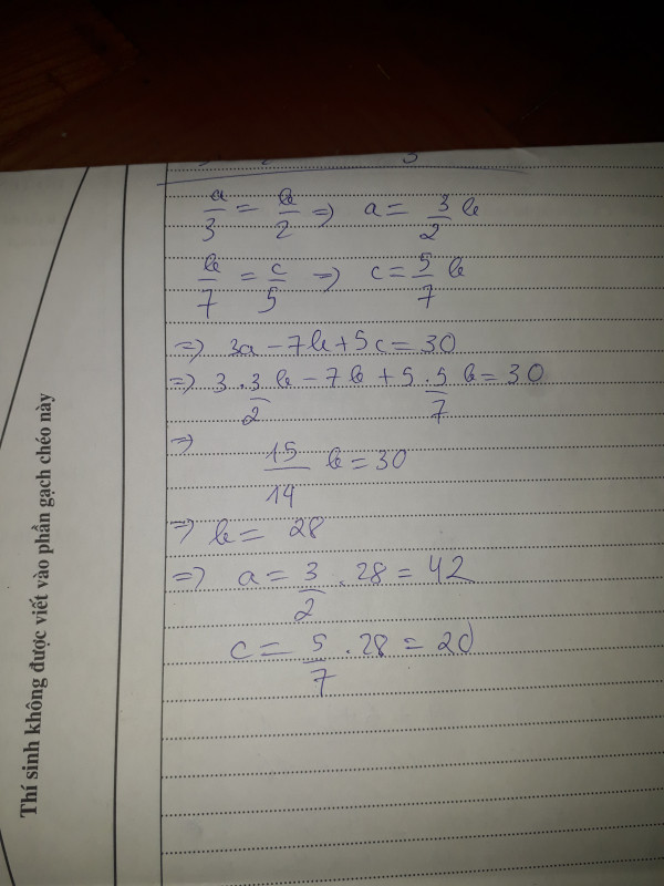 Tìm các số a b c biết rằng a/3=b/2;b/7=c/5 và 3a-7b+5c=30