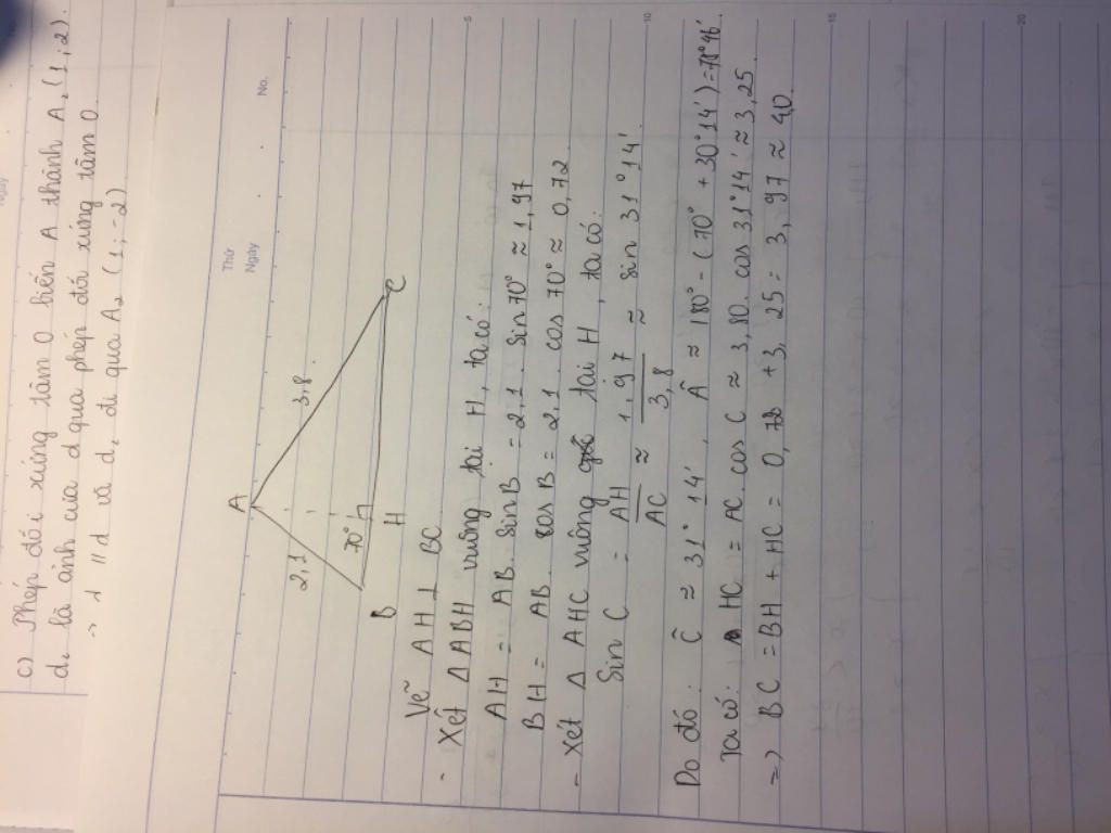 cho tgiac nhọn ABC có AB=2.1;AC=3,8;góc B=70.Tính các canh và góc còn ...